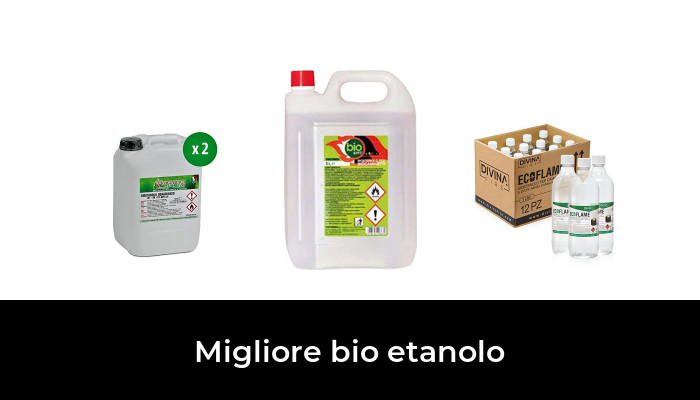 44 Migliore bio etanolo nel 2022: secondo gli esperti
