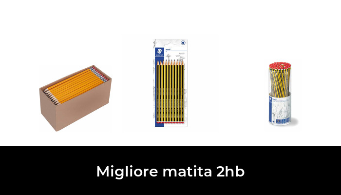50 Migliore matita 2hb nel 2022: secondo gli esperti