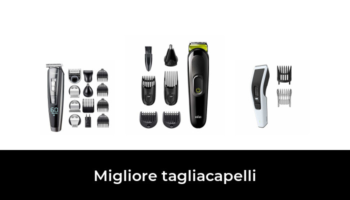 47 Migliore tagliacapelli nel 2022: secondo gli esperti