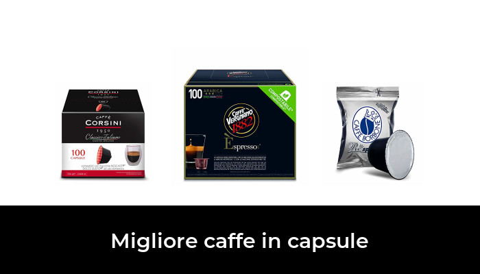 37 Migliore caffe nel capsule nel 2022: secondo gli esperti