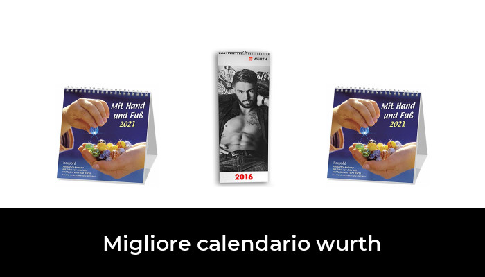 7 Migliore calendario wurth nel 2022: secondo gli esperti