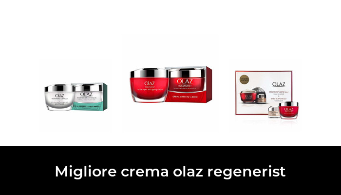34 Migliore crema olaz regenerist nel 2022: secondo gli esperti