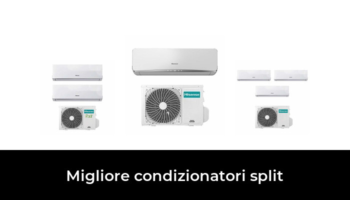 46 Migliore condizionatori split nel 2022: secondo gli esperti