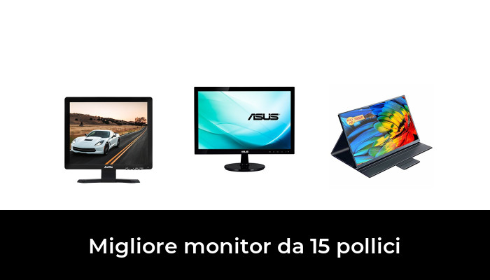 44 Migliore monitor da 15 pollici nel 2022: secondo gli esperti