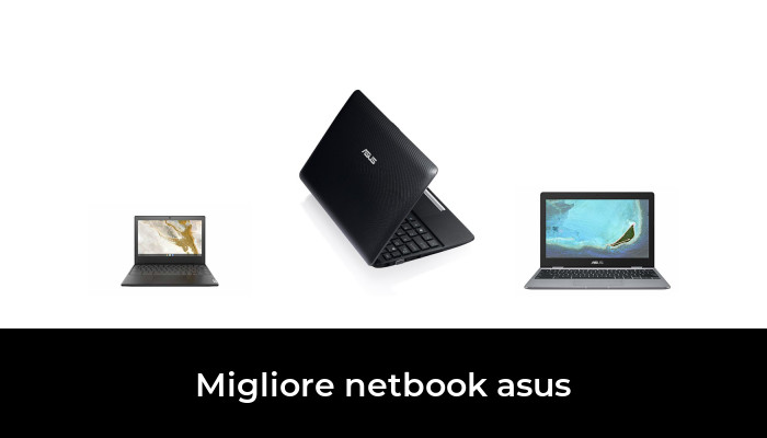 41 Migliore netbook asus nel 2022: secondo gli esperti