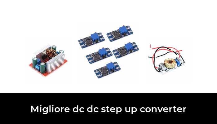 46 Migliore dc dc step up converter nel 2022: secondo gli esperti