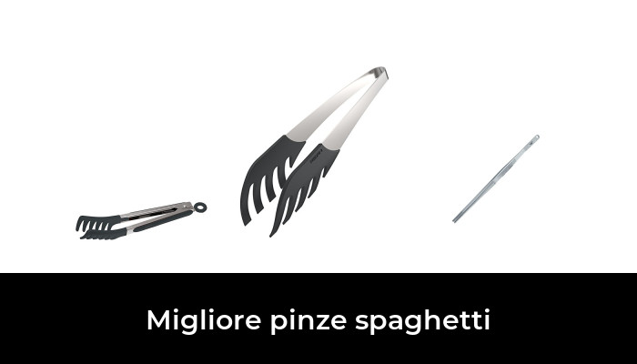 47 Migliore pinze spaghetti nel 2022: secondo gli esperti