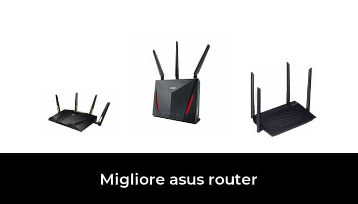 48 Migliore asus router nel 2022: secondo gli esperti