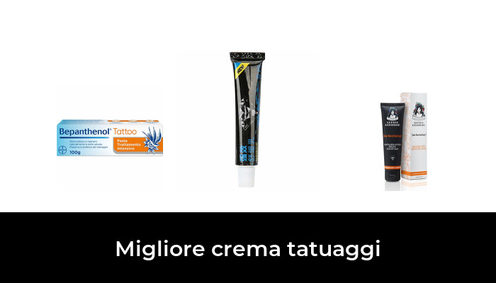46 Migliore crema tatuaggi nel 2022: secondo gli esperti
