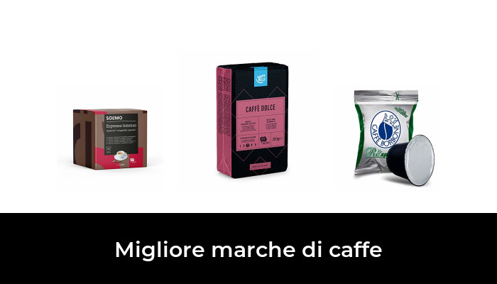 46 Migliore marche di caffe nel 2022: secondo gli esperti
