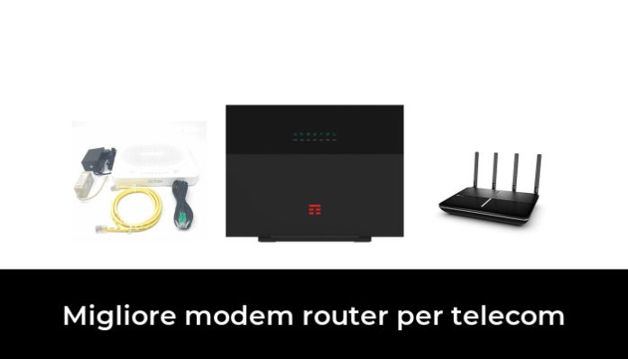 45 Migliore modem router per telecom nel 2024: secondo gli esperti