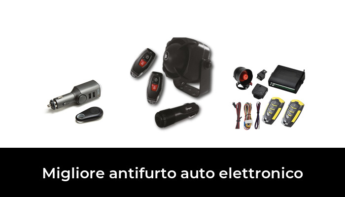 49 Migliore antifurto auto elettronico nel 2022: secondo gli esperti
