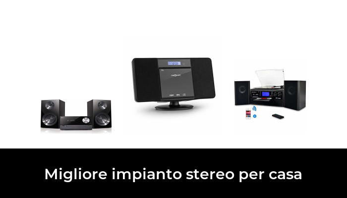 48 Migliore impianto stereo per casa nel 2022: secondo gli esperti
