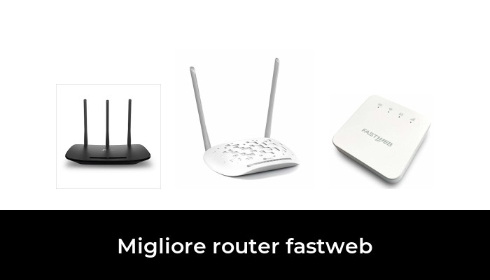48 Migliore router fastweb nel 2022: secondo gli esperti
