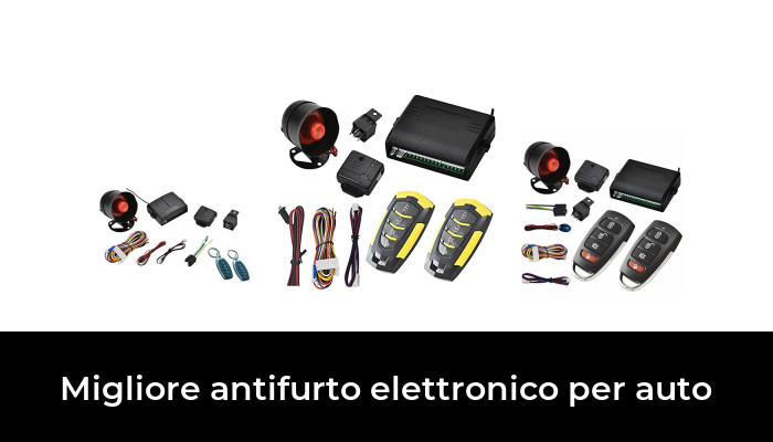 45 Migliore antifurto elettronico per auto nel 2022: secondo gli esperti