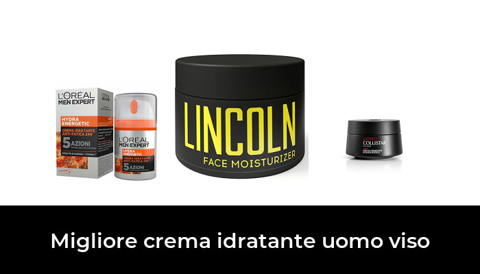 49 Migliore crema idratante uomo viso nel 2022: secondo gli esperti