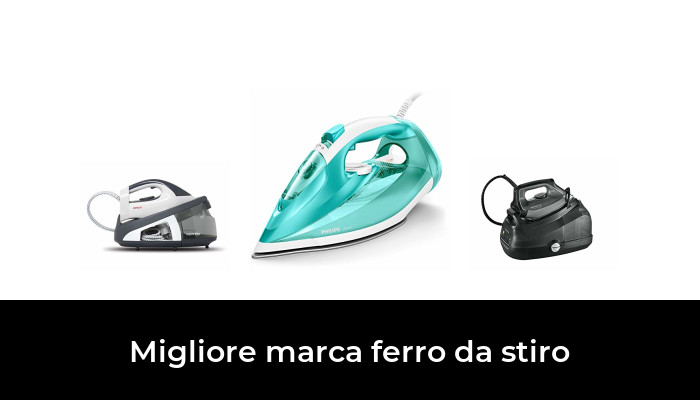 47 Migliore marca ferro da stiro nel 2024: secondo gli esperti