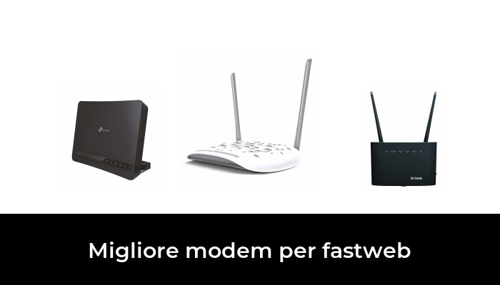 46 Migliore modem per fastweb nel 2022: secondo gli esperti