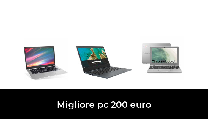 48 Migliore pc 200 euro nel 2022: secondo gli esperti