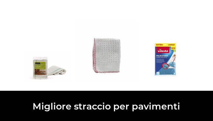 48 Migliore straccio per pavimenti nel 2022: secondo gli esperti