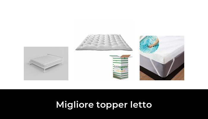 50 Migliore topper letto nel 2024: secondo gli esperti