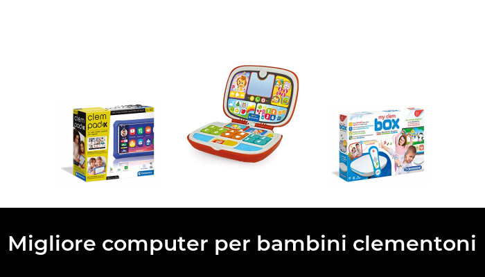 45 Migliore computer per bambini clementoni nel 2024: secondo gli esperti