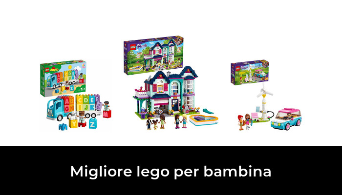 47 Migliore lego per bambina nel 2024: secondo gli esperti