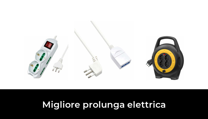 47 Migliore prolunga elettrica nel 2024: secondo gli esperti