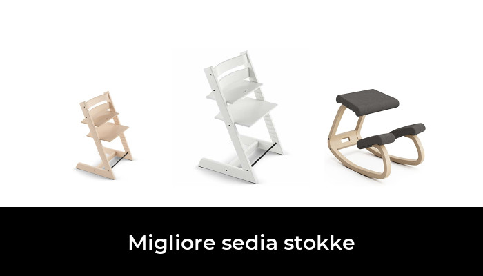 46 Migliore sedia stokke nel 2024: secondo gli esperti