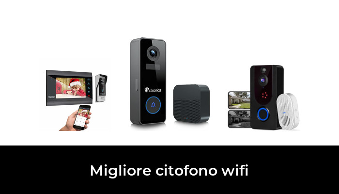 48 Migliore citofono wifi nel 2024: secondo gli esperti