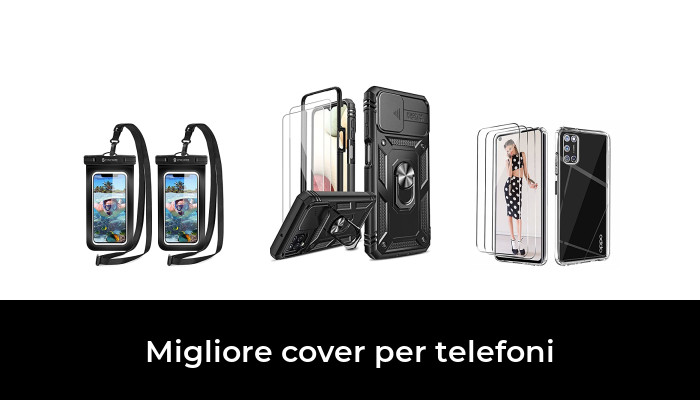 47 Migliore cover per telefoni nel 2024: secondo gli esperti