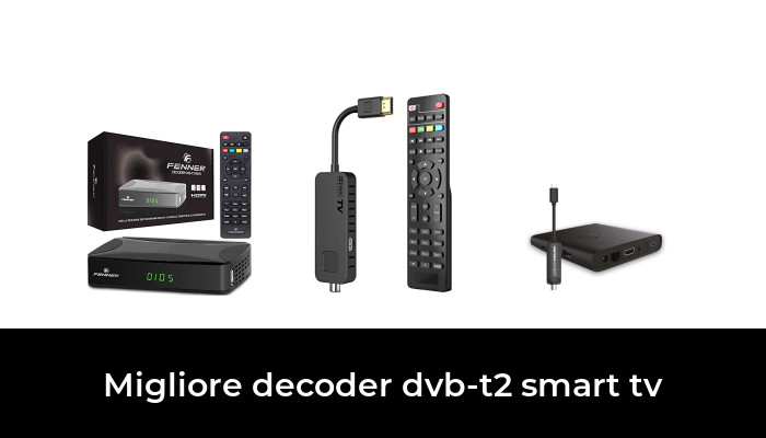 48 Migliore decoder dvb-t2 smart tv nel 2024: secondo gli esperti