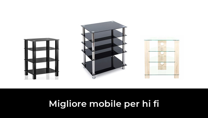 45 Migliore mobile per hi fi nel 2022: secondo gli esperti