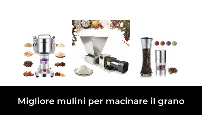 49 Migliore mulini per macinare il grano nel 2022: secondo gli esperti