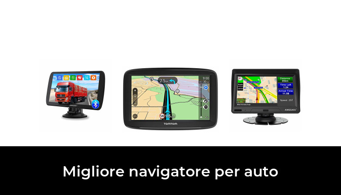 46 Migliore navigatore per auto nel 2024: secondo gli esperti