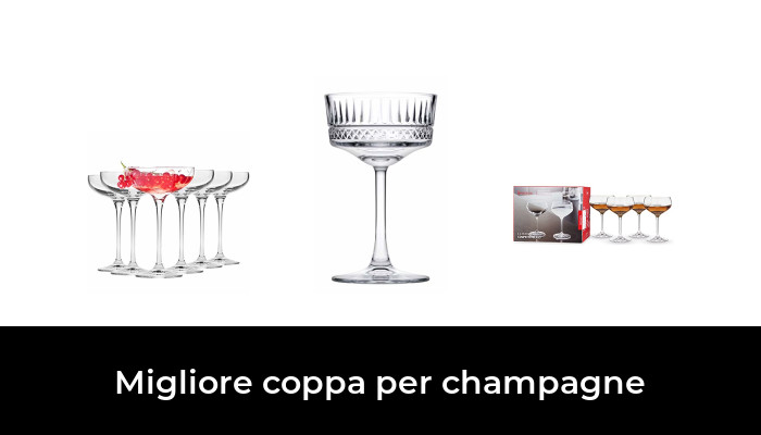 49 Migliore coppa per champagne nel 2024: secondo gli esperti