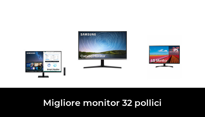49 Migliore monitor 32 pollici nel 2022: secondo gli esperti