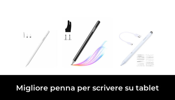 46 Migliore penna per scrivere su tablet nel 2022: secondo gli esperti