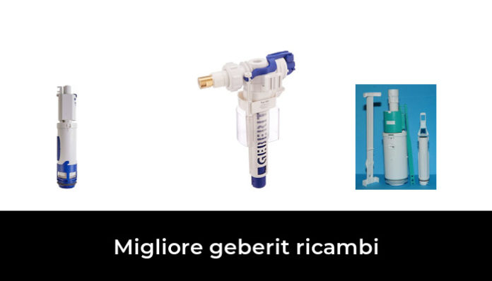 44 Migliore geberit ricambi nel 2024: secondo gli esperti