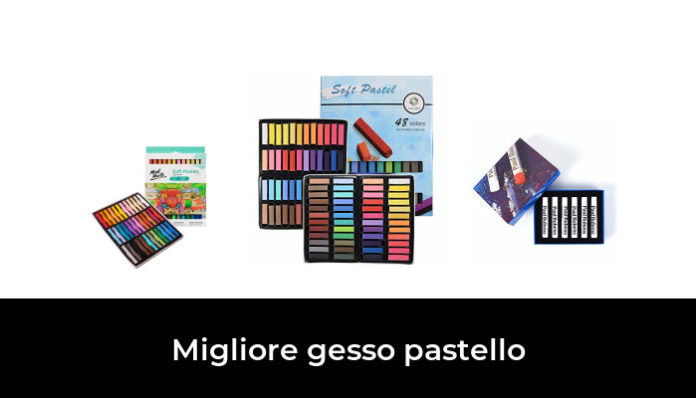 49 Migliore gesso pastello nel 2024: secondo gli esperti