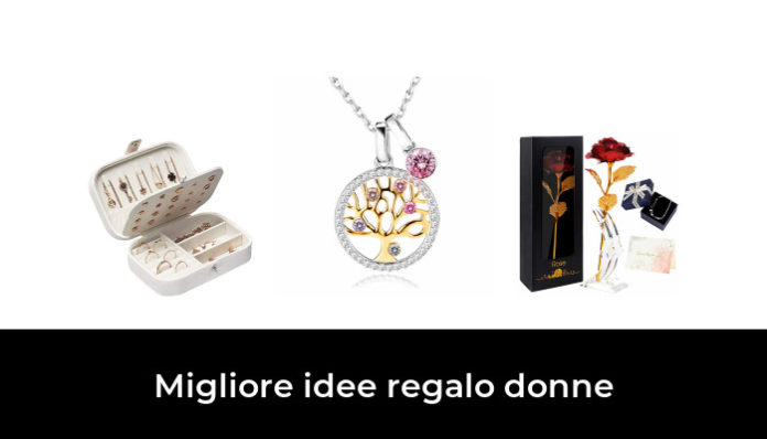 48 Migliore idee regalo donne nel 2024: secondo gli esperti