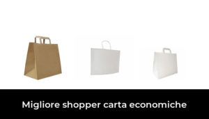 46 Migliore shopper carta economiche nel 2024: secondo gli esperti