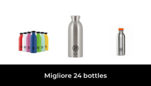 43 Migliore 24 bottles nel 2024: secondo gli esperti