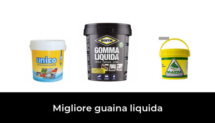 44 Migliore guaina liquida nel 2024: secondo gli esperti