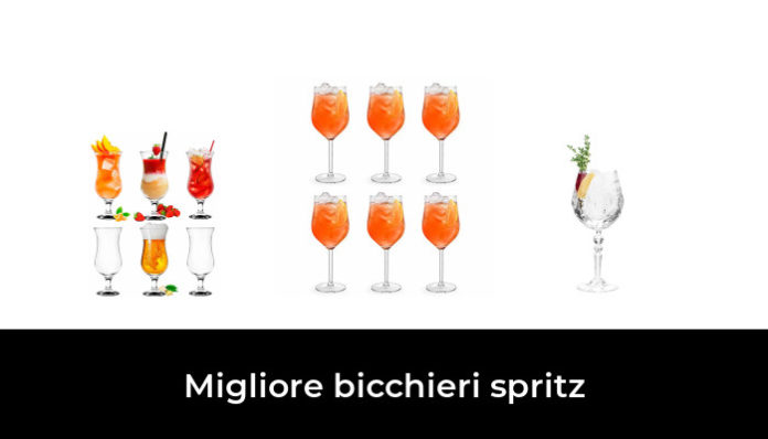 45 Migliore bicchieri spritz nel 2022: secondo gli esperti