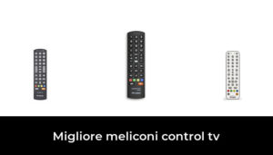 39 Migliore meliconi control tv nel 2024: secondo gli esperti