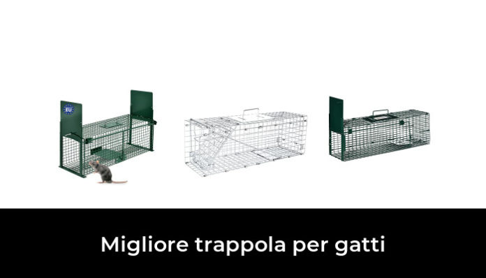49 Migliore trappola per gatti nel 2024: secondo gli esperti