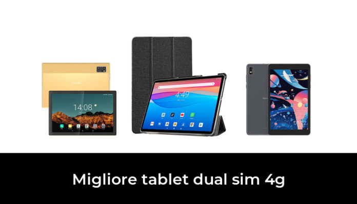 47 Migliore tablet dual sim 4g nel 2022: secondo gli esperti