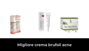 46 Migliore crema brufoli acne nel 2024: secondo gli esperti