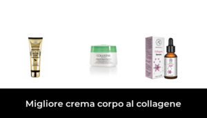 49 Migliore crema corpo al collagene nel 2024: secondo gli esperti